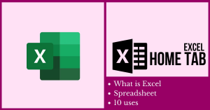What is Microsoft Excel Home Tab and How it works - COMPUTER SHIKSHA